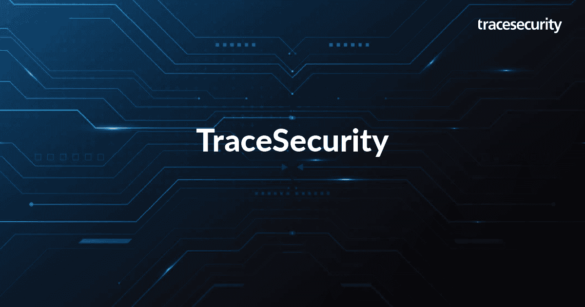TraceSecurity | Cybersecurity Compliance & Testing Services